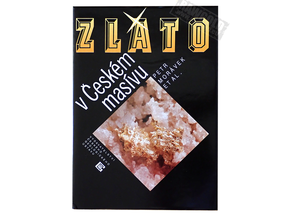 Zlato v Českém masívu kniha | Rýžování zlata RawGold CZ